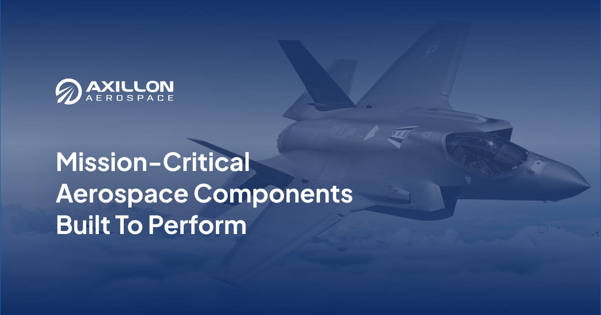 Axillon Aerospace | Mission-Critical Products